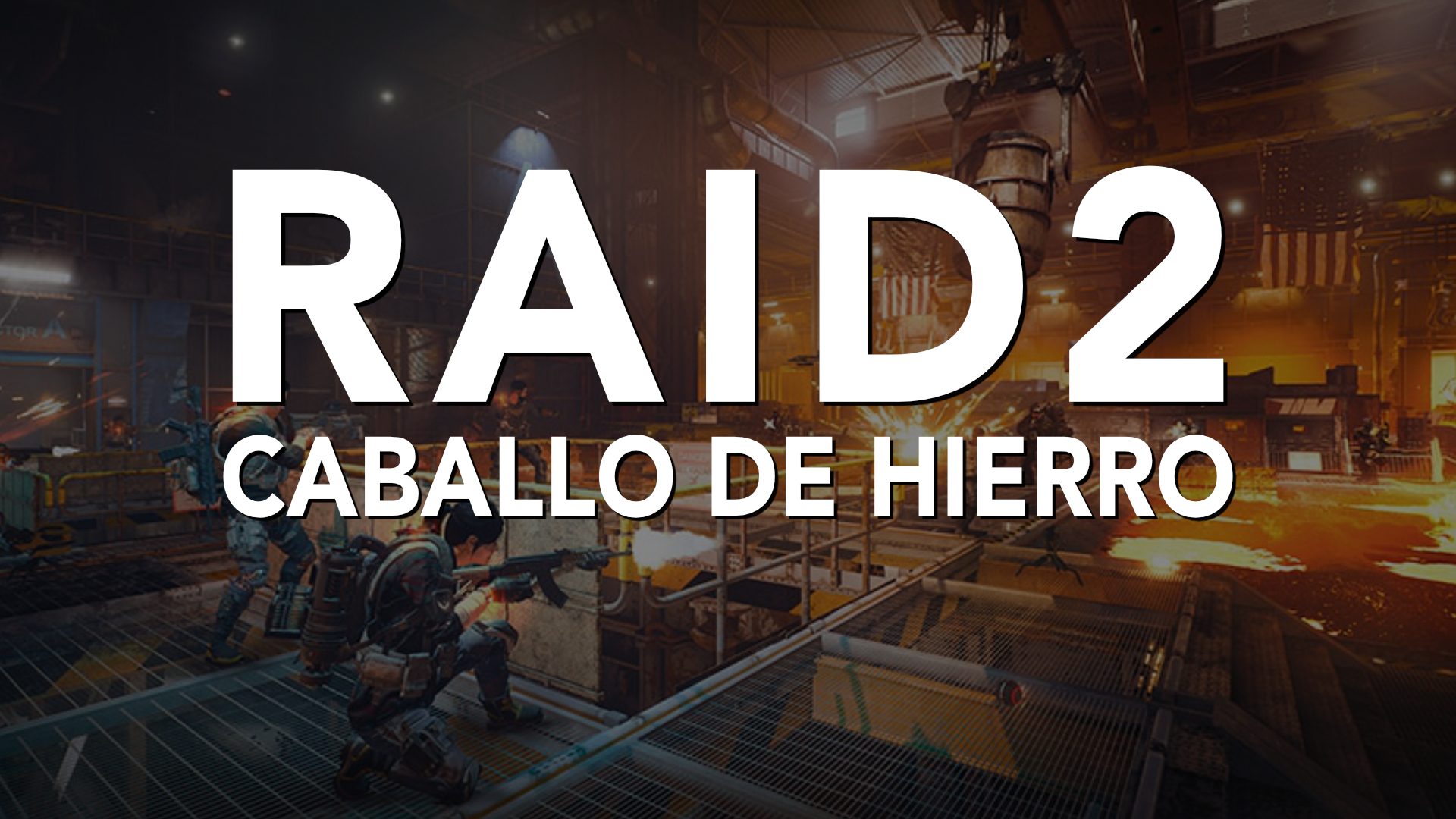 Raid 2: Operación Caballo de Hierro - Universo The Division